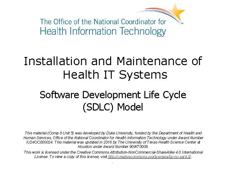 Installation and Maintenance of Health IT Systems Software