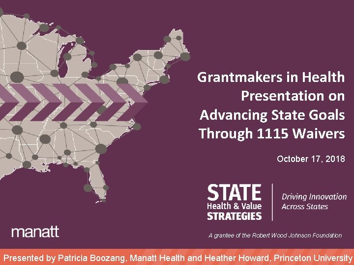 Grantmakers in Health Presentation on Advancing State Goals
