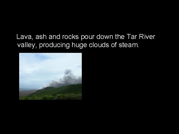 Aim To know how an eruption can be