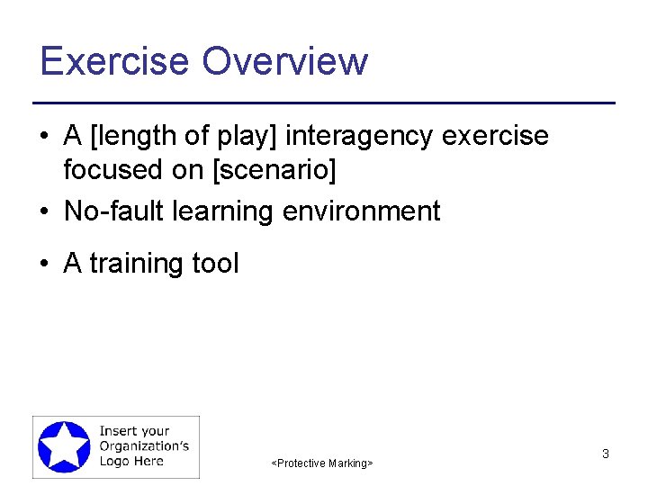 Controller and Evaluator Debriefing Exercise Name Date Protective