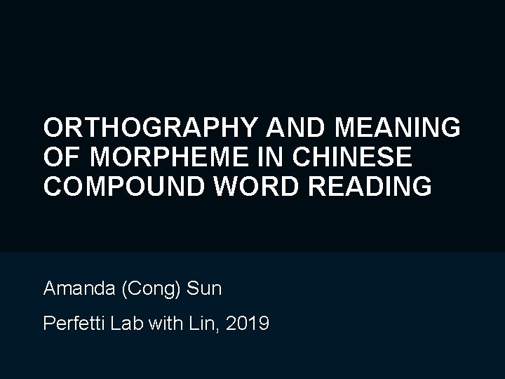 ORTHOGRAPHY AND MEANING OF MORPHEME IN CHINESE COMPOUND