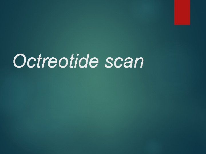 Acromegaly case study Present illness A 57 year