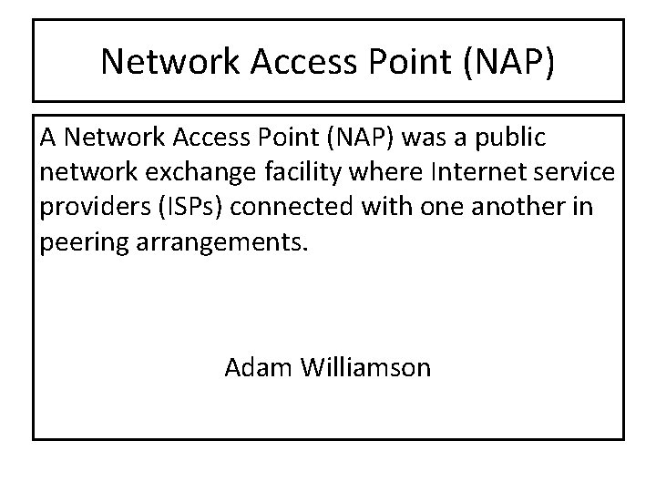 THE INTERNET By Matthew Rumson Point Of Presence