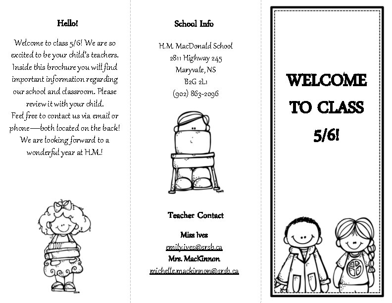 Hello School Info Welcome to class 56 We