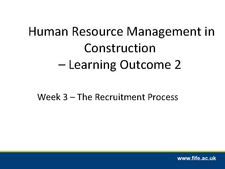 Human Resource Management in Construction Learning Outcome 2