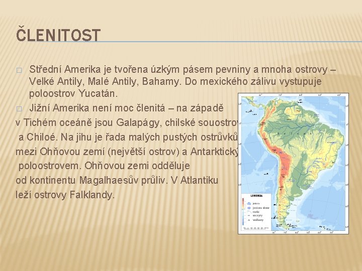 GEOGRAFICK CHARAKTERISTIKA LATINSK AMERIKY LATINSK AMERIKA OBECN Zem