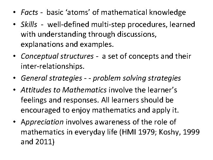 Objectives of Mathematics teaching Valsa Koshy Facts basic