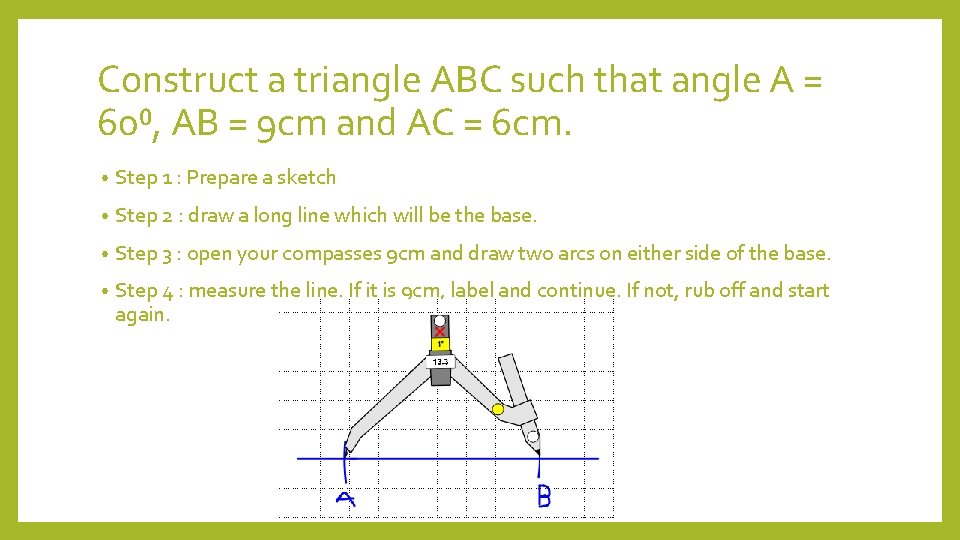 CONSTRUCTIONS Construct a triangle ABC such that angle