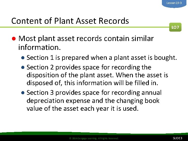 Learning Objectives LO 7 Prepare plant asset records