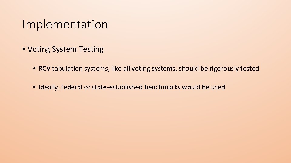 RCV Implementation Considerations Alternative Voting Stakeholders Group ...