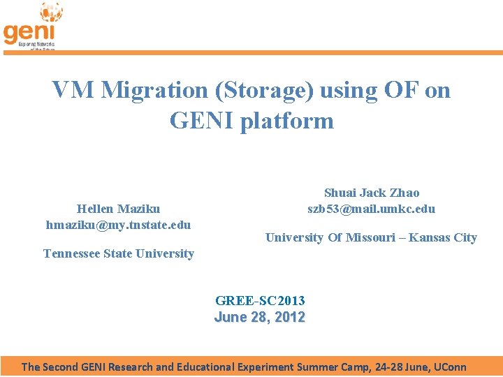 VM Migration Storage using OF on GENI platform