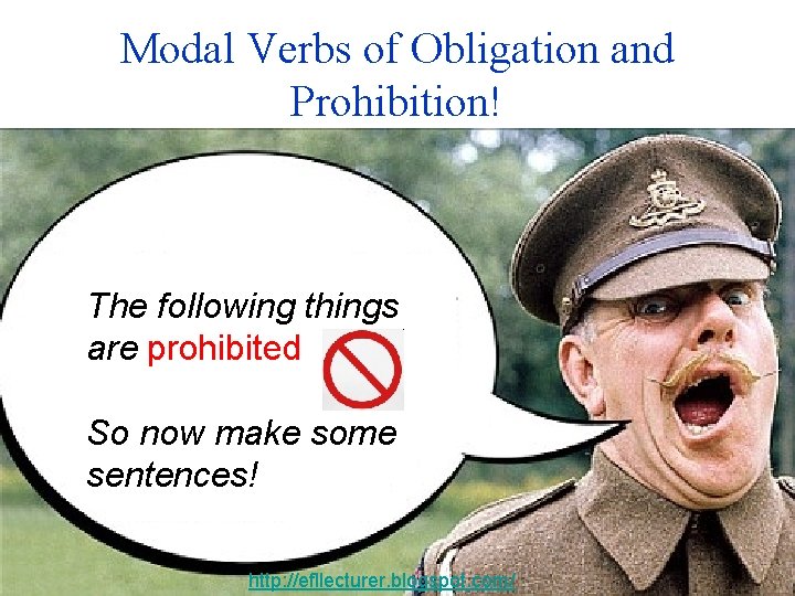 Modal Verbs of Obligation and Prohibition Right you