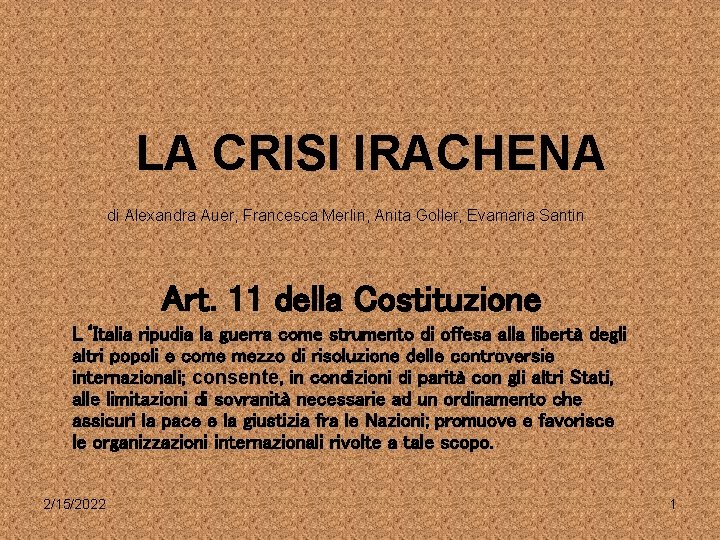 LA CRISI IRACHENA di Alexandra Auer Francesca Merlin