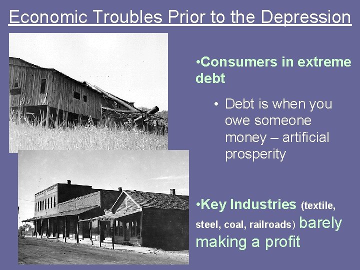 Causes Economic Troubles Prior to the Depression Consumers