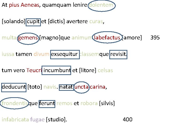 Talia dicentem iamdudum aversa tuetur huc illuc voluens