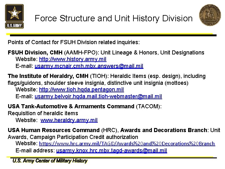 Force Structure and Unit History Division LINEAGE AND