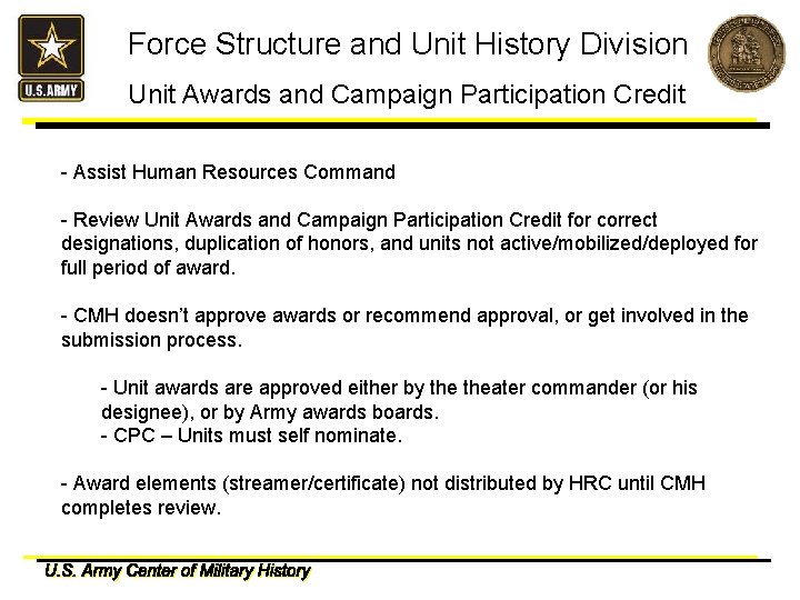 Force Structure and Unit History Division LINEAGE AND