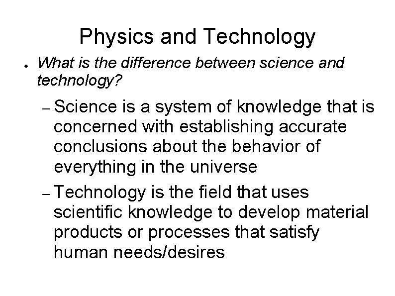 Chapter 0 An Introduction to Physics Objectives Determine