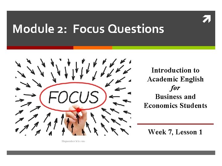 Module 2 Focus Questions Introduction to Academic English