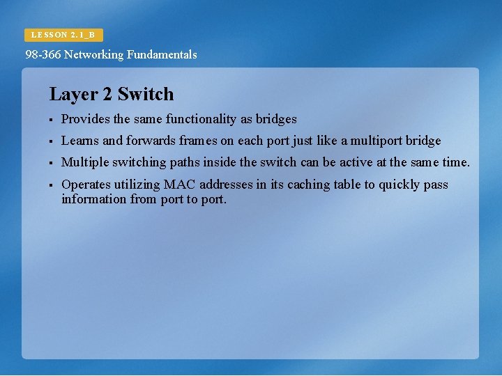 LESSON 2 1B 98 366 Networking Fundamentals Understand