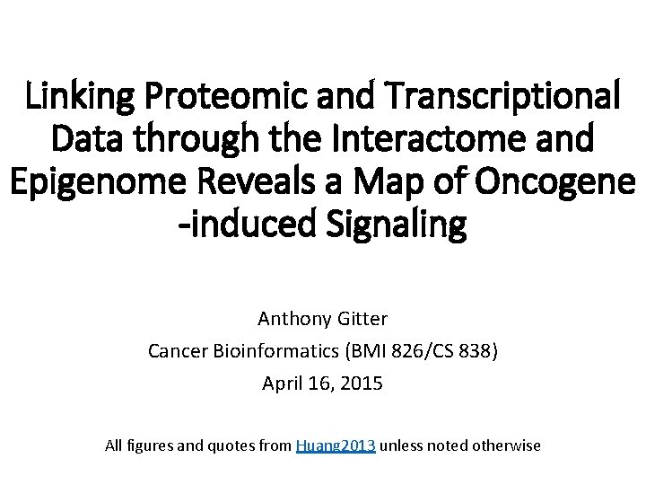 Linking Proteomic and Transcriptional Data through the Interactome