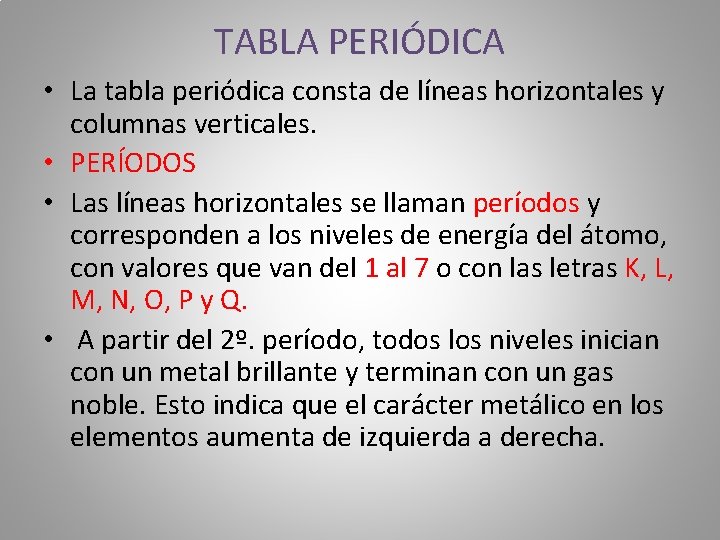TABLA PERIDICA La tabla peridica consta de lneas