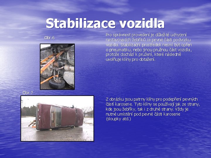Postupy pi vyproovn Obsah 1 Stabilizace vozidla 1
