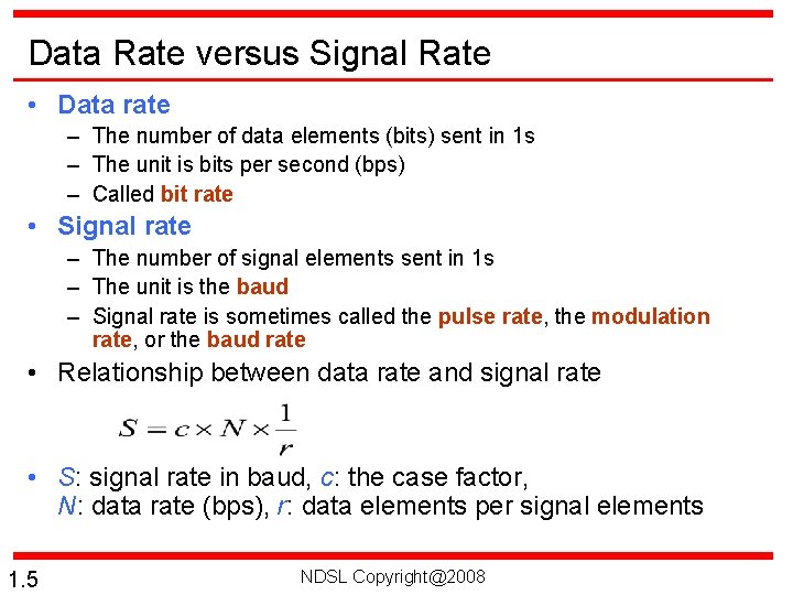Disadvantages of Analog Transmission Use amplifier to strengthen