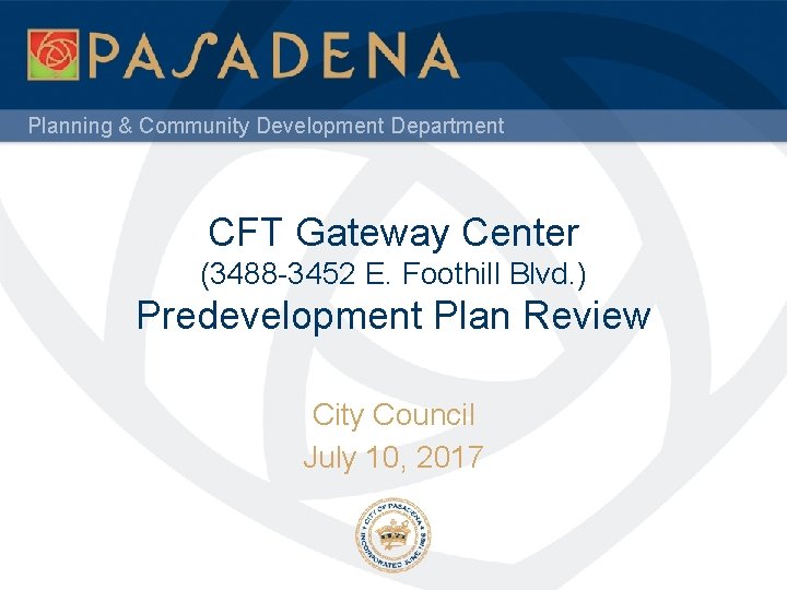 Planning Community Development Department CFT Gateway Center 3488