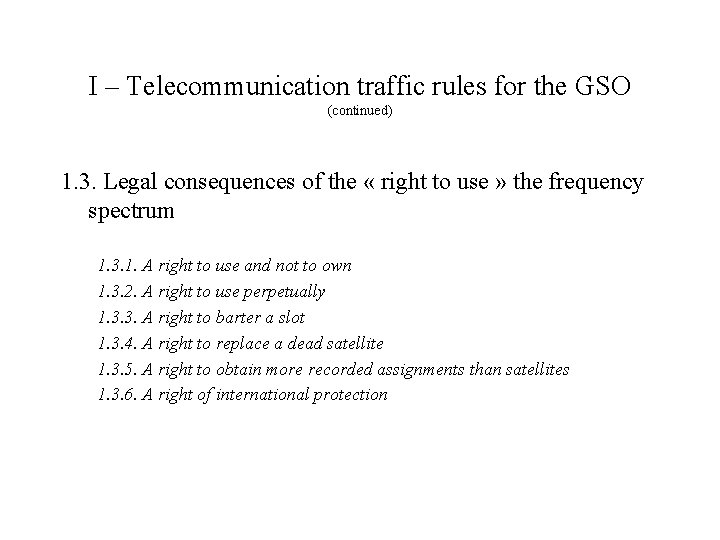 EXISTING ELEMENTS OF TRAFFIC MANAGEMENT IN THE FIELD