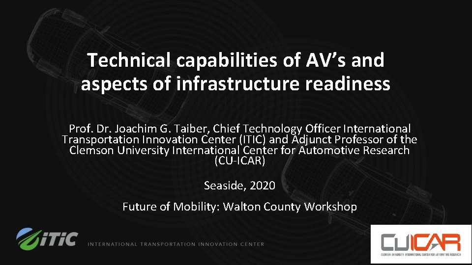 Technical capabilities of AVs and aspects of infrastructure