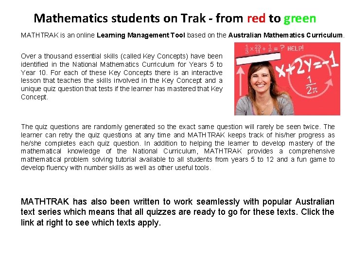 Mathematics students on Trak from red to green