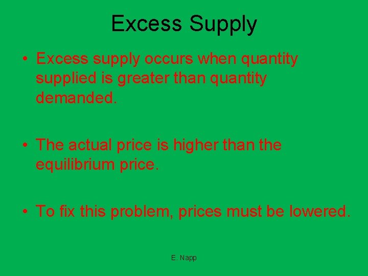 Combining Supply and Demand In this lesson students