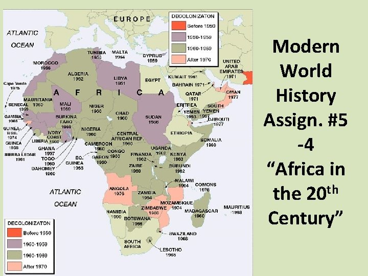 Modern World History Assign 5 4 Africa in