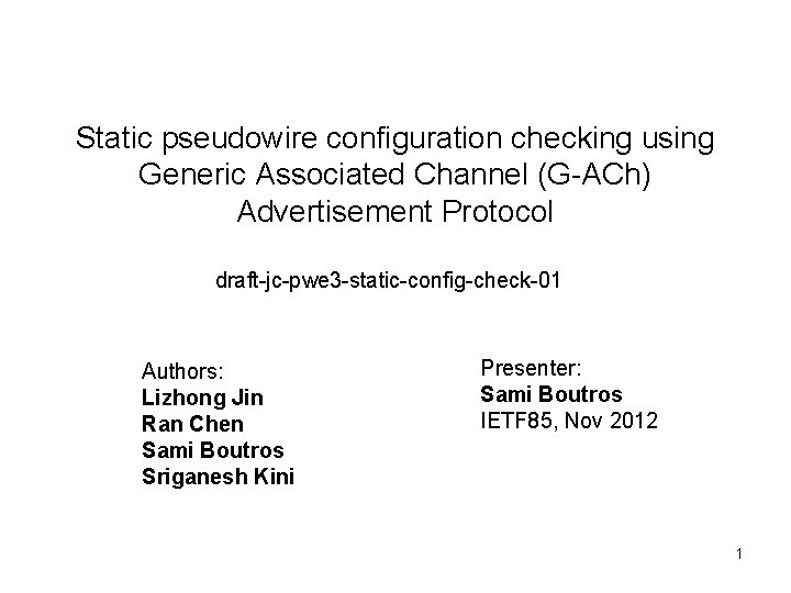Static pseudowire configuration checking using Generic Associated Channel