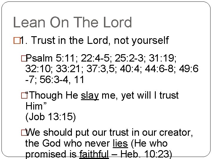 Lean On The Lord Proverbs 3 5 6