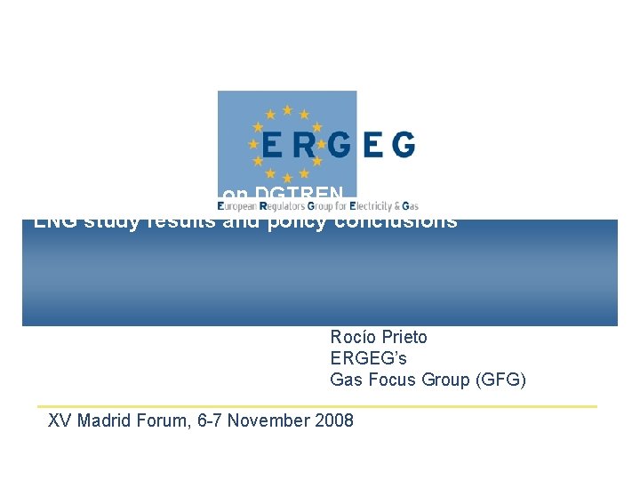 ERGEGs reaction on DGTREN LNG study results and