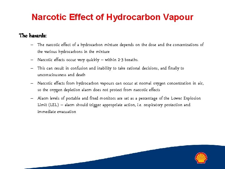 Narcotic Effect of Hydrocarbon Vapour Learning from a