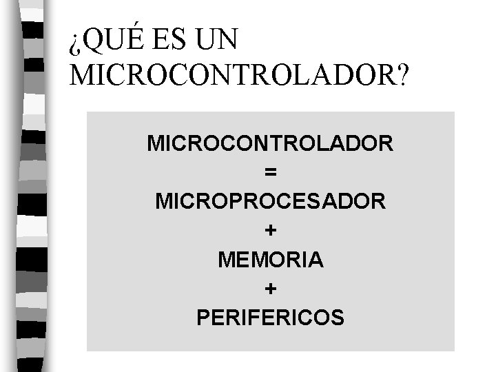 MICROCONTROLADORES NOCIONES BSICAS COMPUTO II QU ES UN