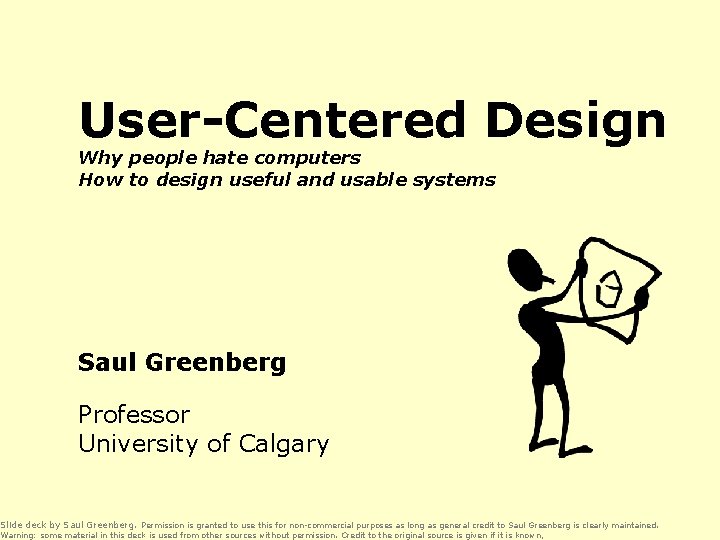 UserCentered Design Why people hate computers How to