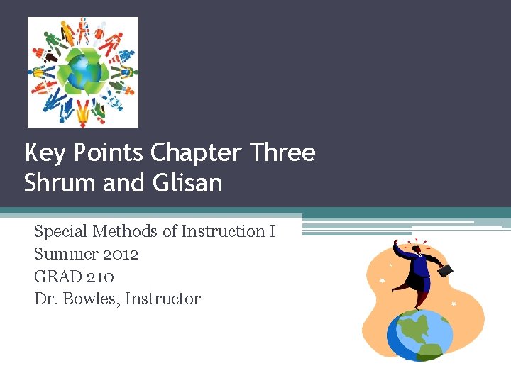Key Points Chapter Three Shrum and Glisan Special