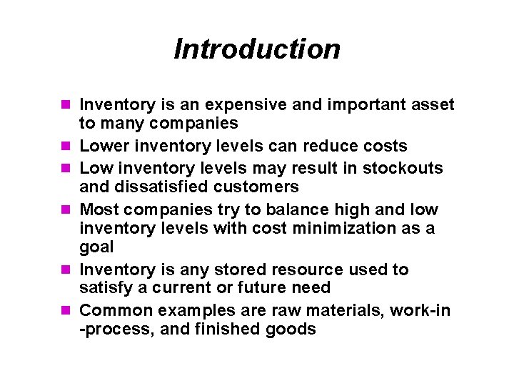 Chapter 6 Inventory Control Models Learning Objectives After