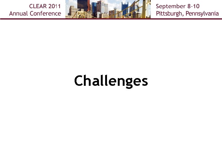 CLEAR Awards Presentation 2011 Presenters Catherine Dower Center