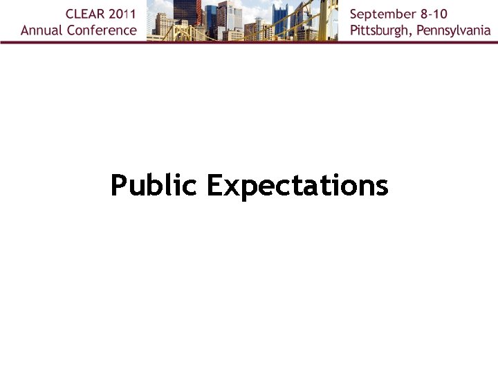 CLEAR Awards Presentation 2011 Presenters Catherine Dower Center