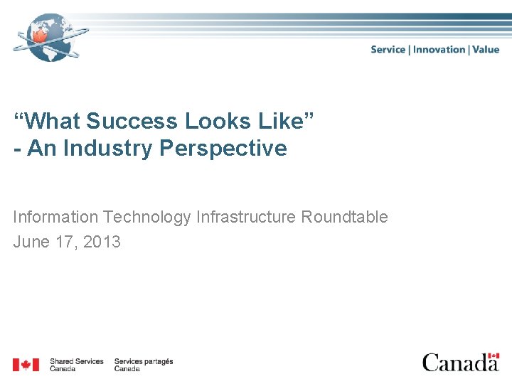 What Success Looks Like An Industry Perspective Information