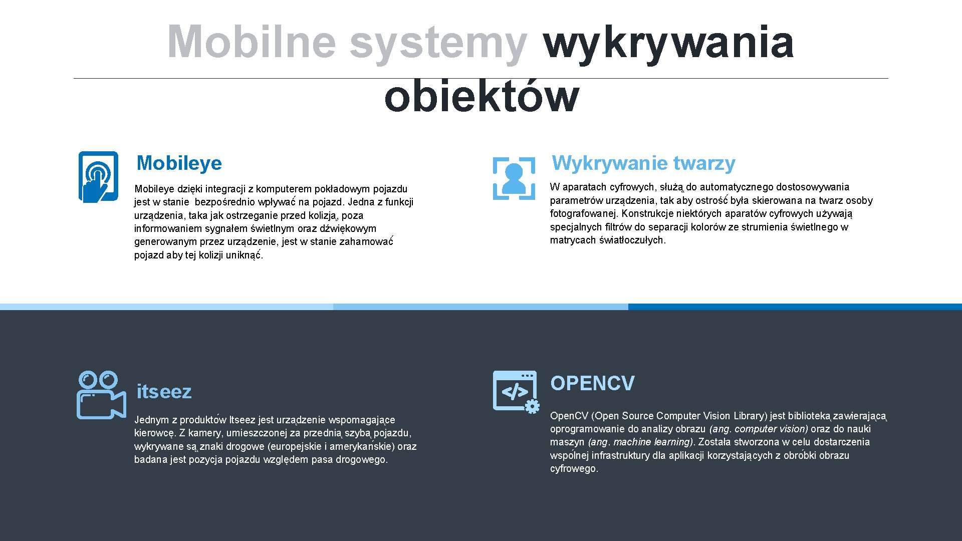Mobilne Systemy wykrywania obiektw z sygnaw wizyjnych Prac