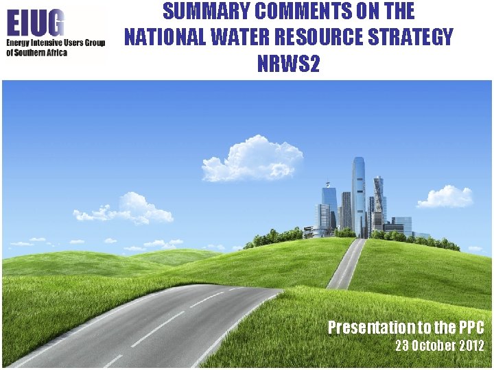 SUMMARY COMMENTS ON THE NATIONAL WATER RESOURCE STRATEGY