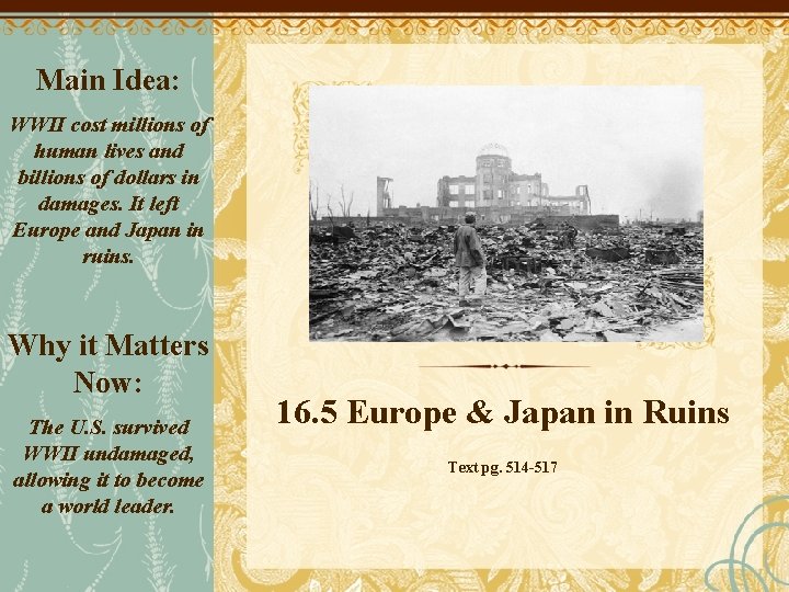 Main Idea WWII cost millions of human lives