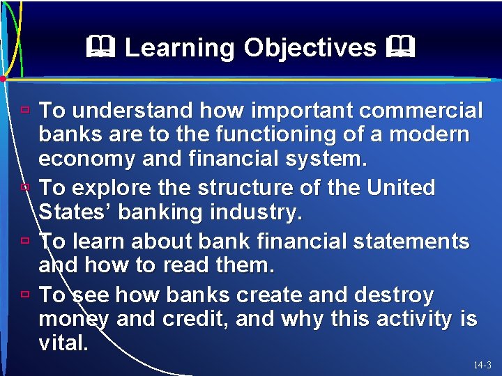 Chapter 14 The Commercial Banking Industry Structure Products