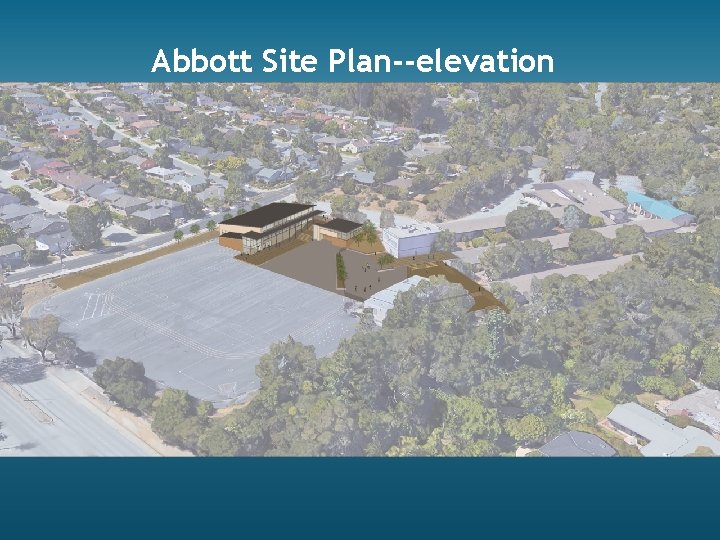 Measure X Phase I Project Update Abbott Borel